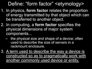 Form Factot Format Content Conference | PPT