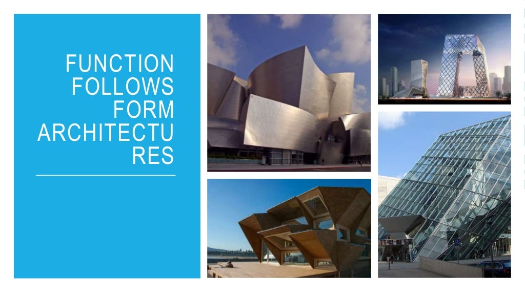 Form follows function