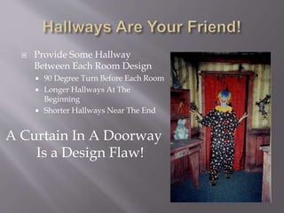 Form Ever Follows Function: Advanced Haunt Design | PPT