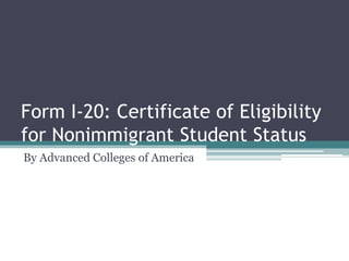Form I-20: Certificate of Eligibility for Nonimmigrant Student Status ...