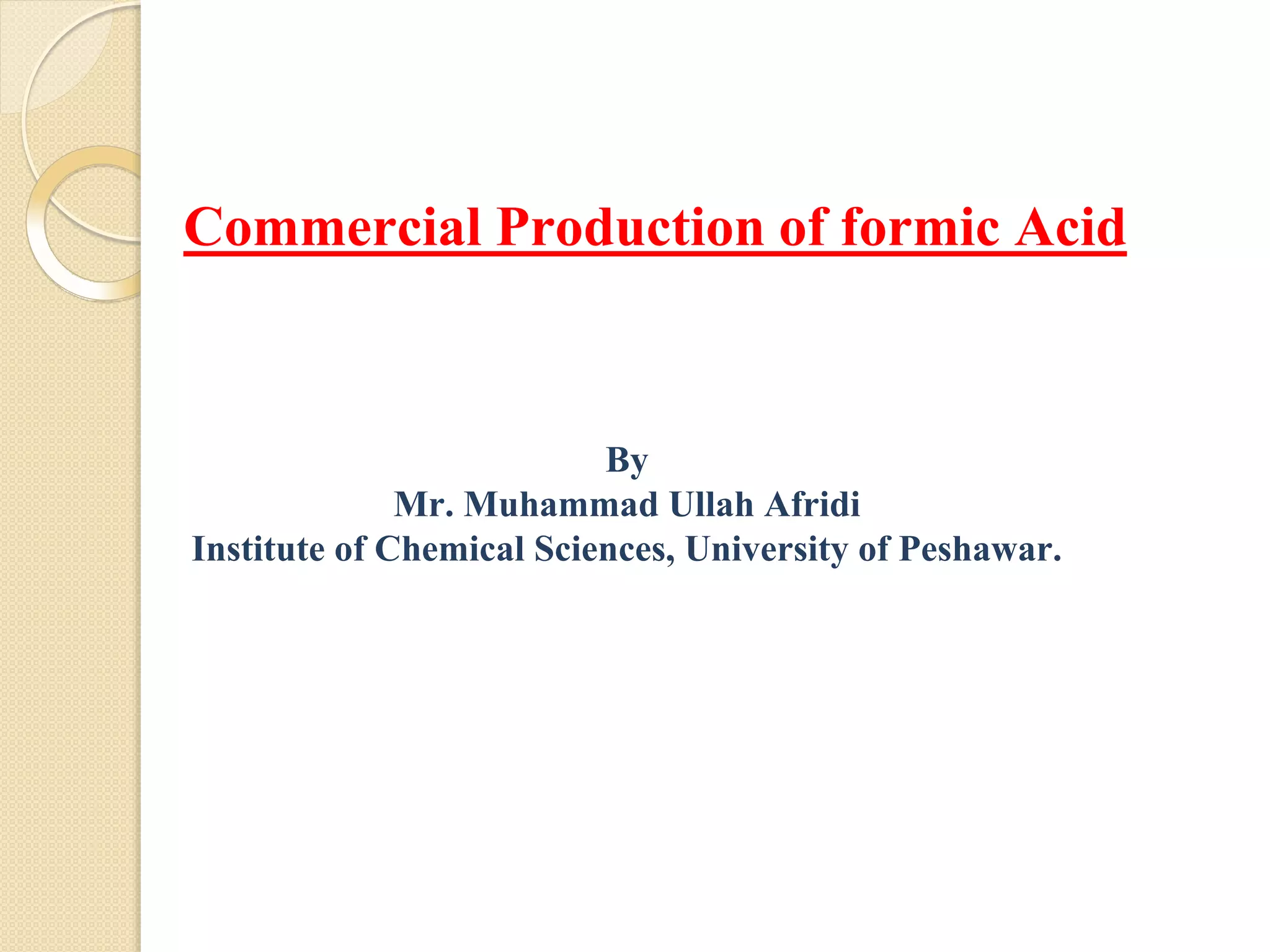Industrial Preparation of Formic acid | PPTX