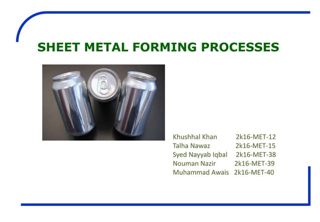 Sheet metal forming processes | PPTX