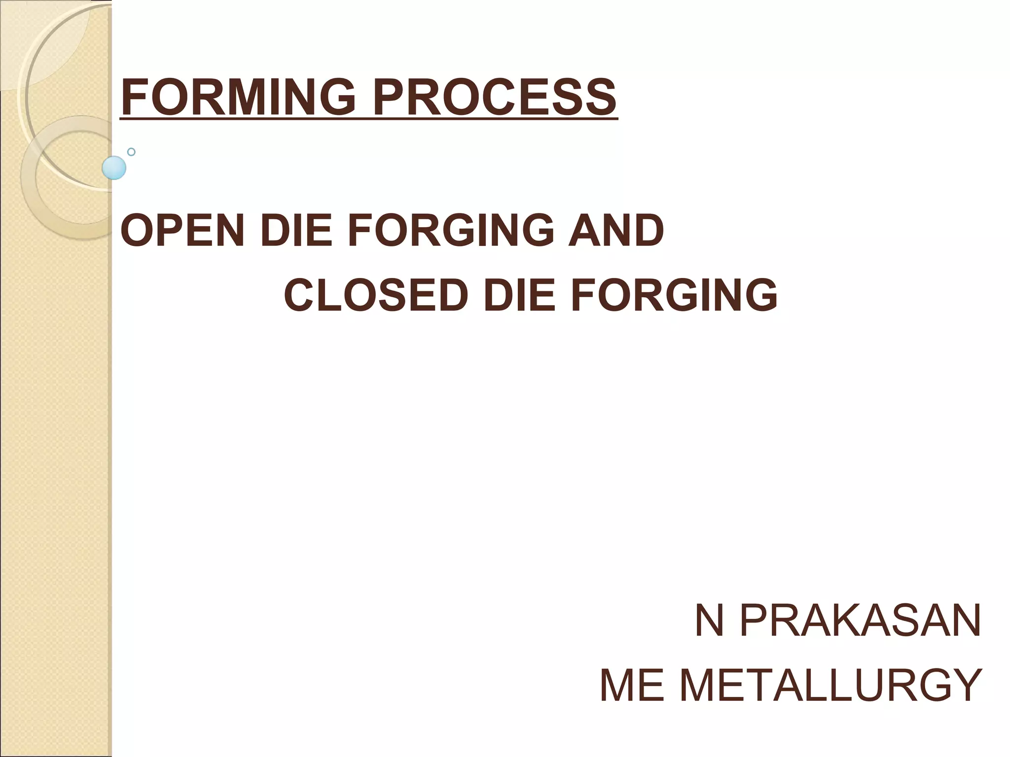 Forming process forging | PPT