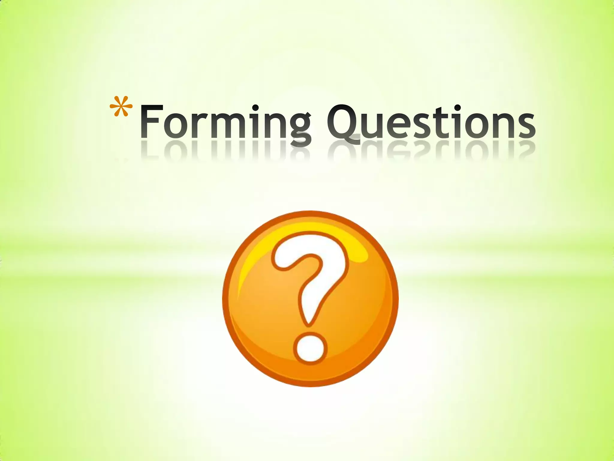Forming Questions | PPTX