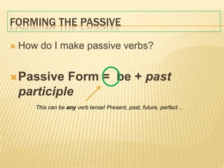 Forming the passive | PPTX