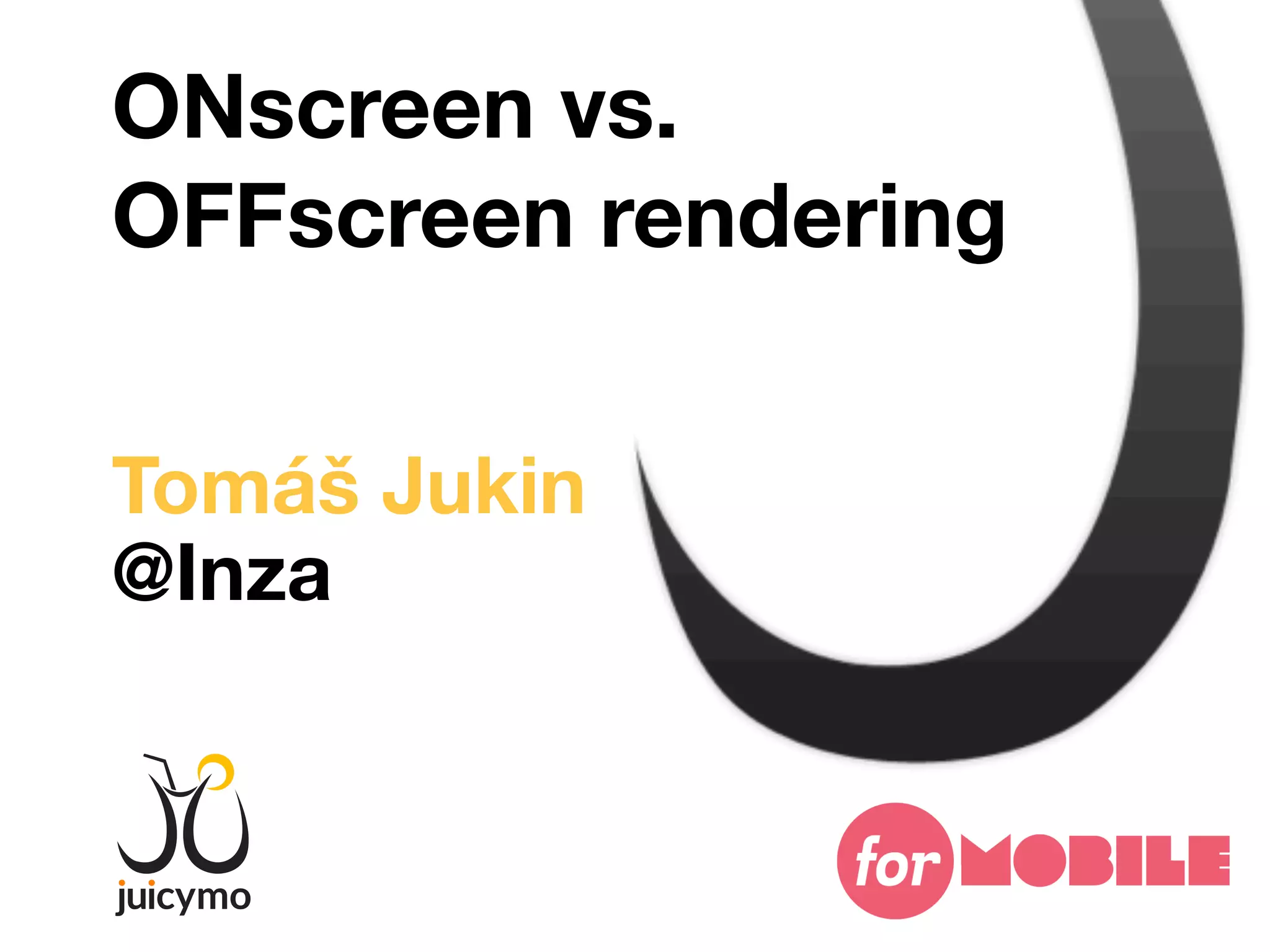 Onscreen Vs Offscreen Rendering V Ios For Mobile 3 2013 Ppt