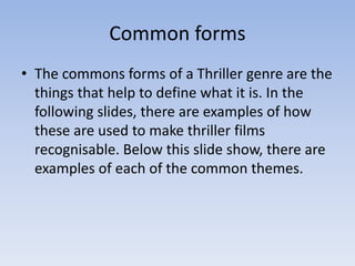 Form of the thriller narrative | PPTX