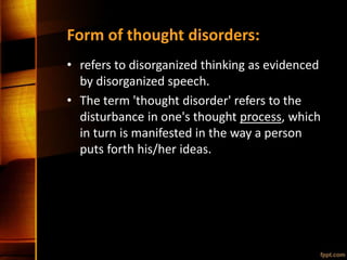 Form of Thought Disorders | PPTX