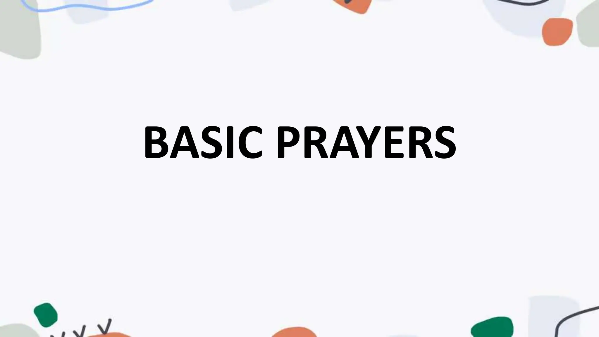 FORMS-OF-PRAYER-and-BASIC-PRAYERS.pptx
