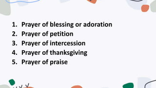FORMS-OF-PRAYER-and-BASIC-PRAYERS.pptx | Christianity | Religion ...