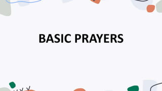 FORMS-OF-PRAYER-and-BASIC-PRAYERS.pptx | Christianity | Religion & Spirituality