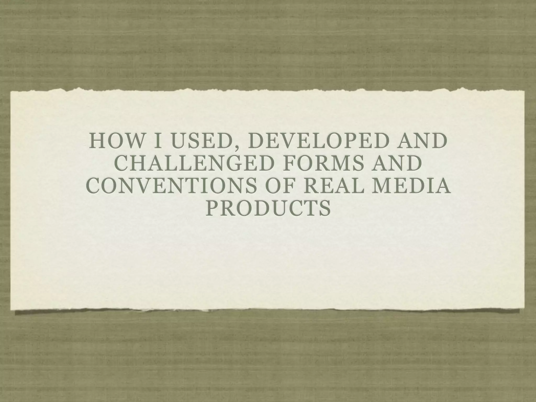 Media Studies - Forms and Conventions | PPT