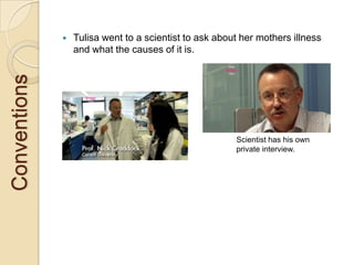 Forms and conventions in ‘tulisa, my mum and me | PPT