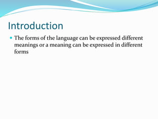 Forms and meaning 4 | PPT