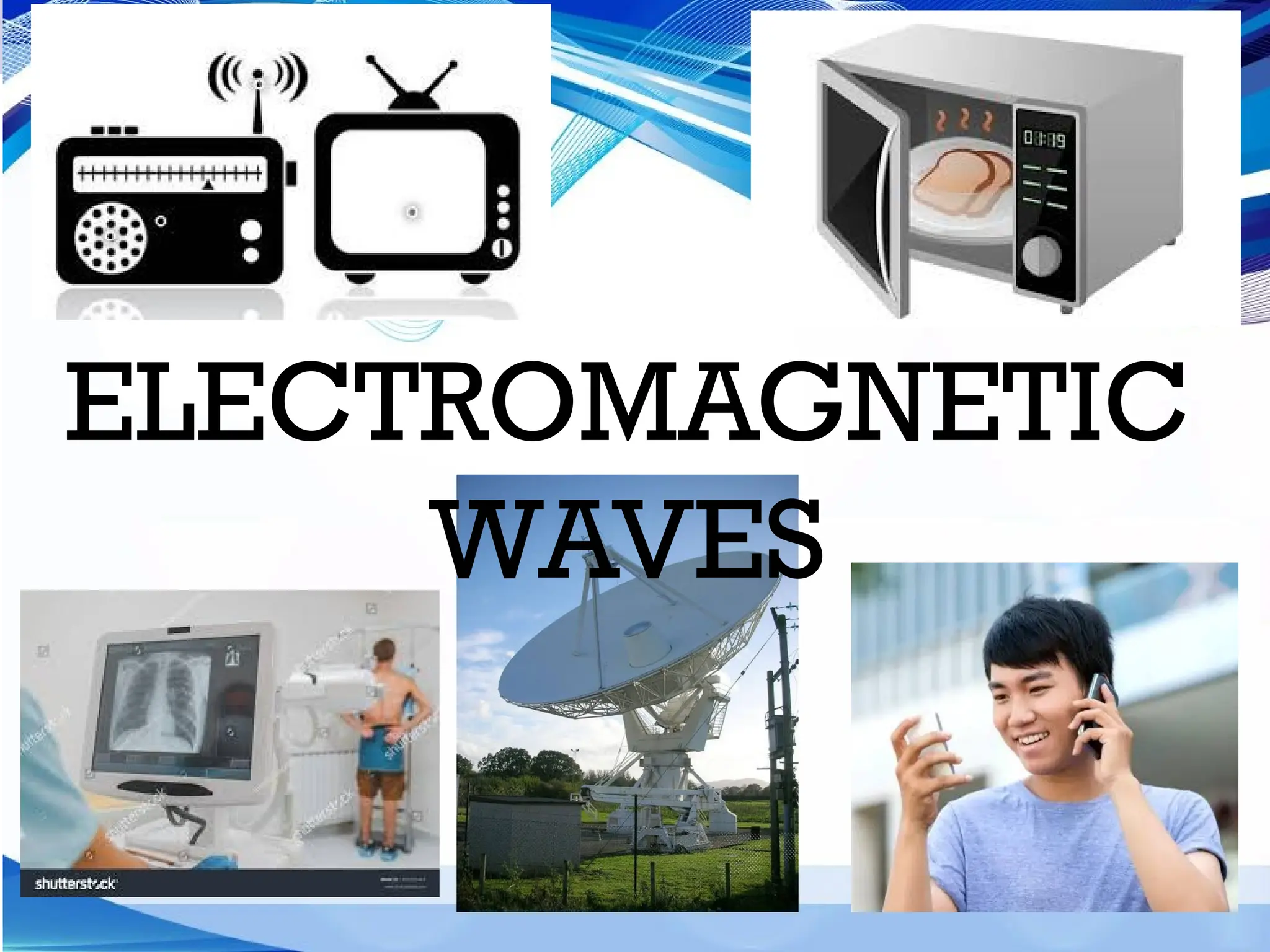 forms of electromagnetic waves powerpoint | PPTX