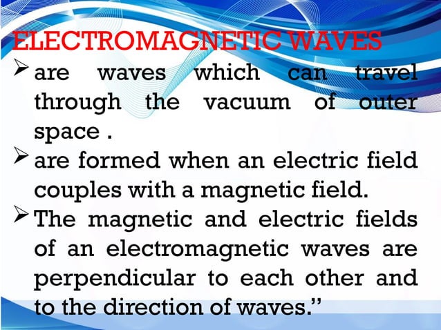 forms of electromagnetic waves powerpoint | PPTX