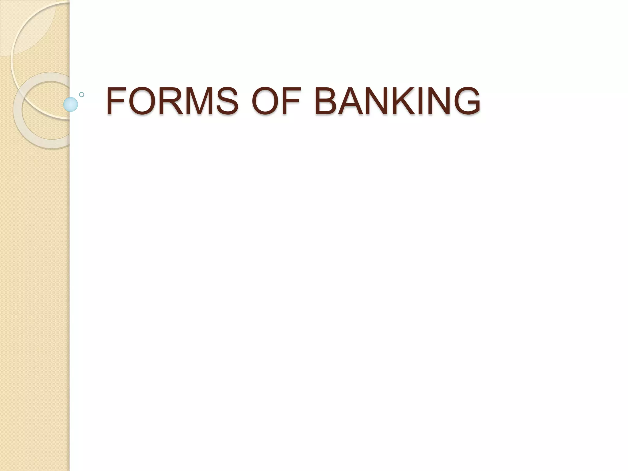 Forms of Banking | PPTX