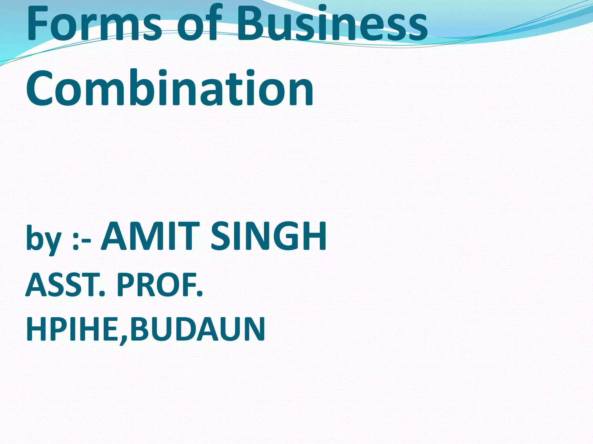 Forms of business combination | PPTX