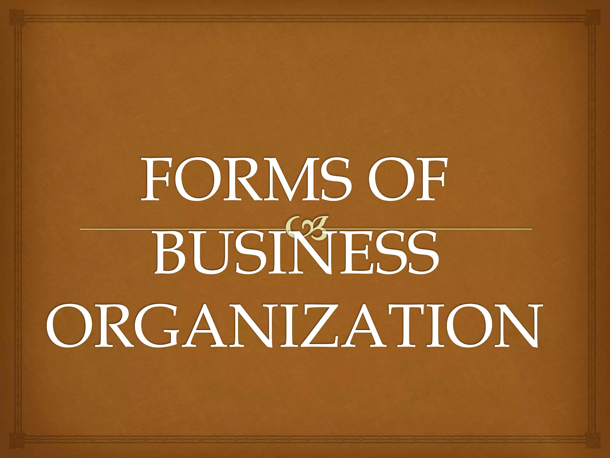 Forms of business organization | PPTX
