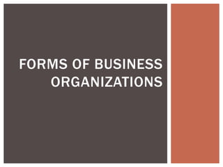 Forms of Business Organizations.pptx