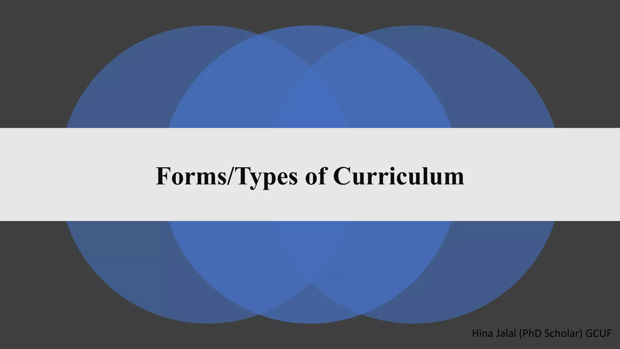 Forms of curriculum | PPT