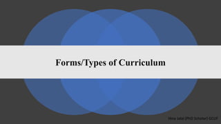 Forms of curriculum | PPT