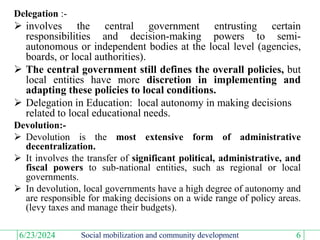 forms of decentralization Political decentralization 👉Administrative decentralization Fiscal ...