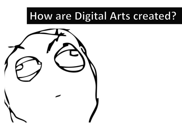 Forms of Digital Art | PPTX | Digital Arts | Fine Art