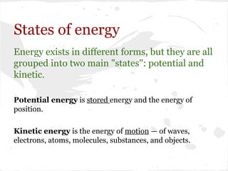 Forms of Energy Kinetic and Potential ENergy .pptx