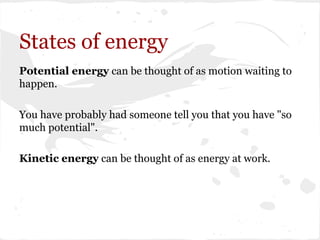 Forms of Energy Kinetic and Potential ENergy .pptx