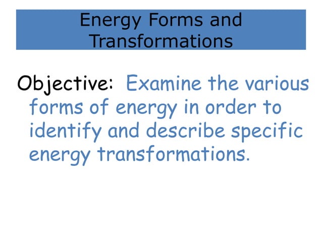 Forms of energy overview powerpoint | PPTX | Physics | Science