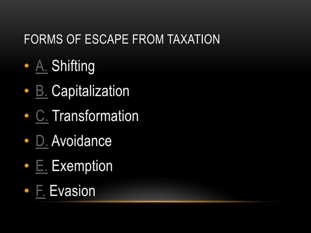 Forms of escape from taxation | PPTX | Personal Taxes | Personal Finance
