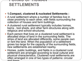 Forms of human settelments | PPTX