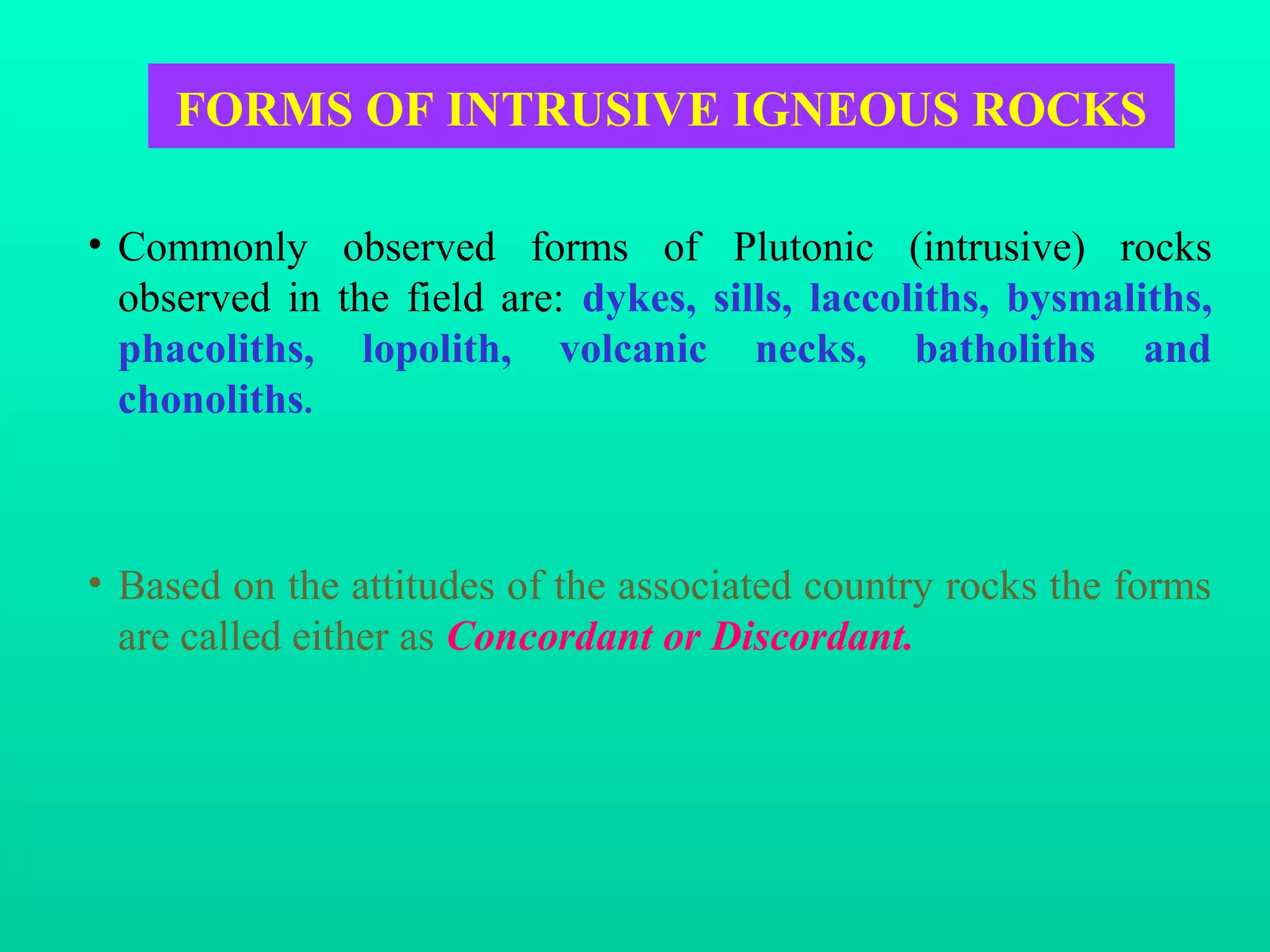 Forms of igneous rocks | PPT