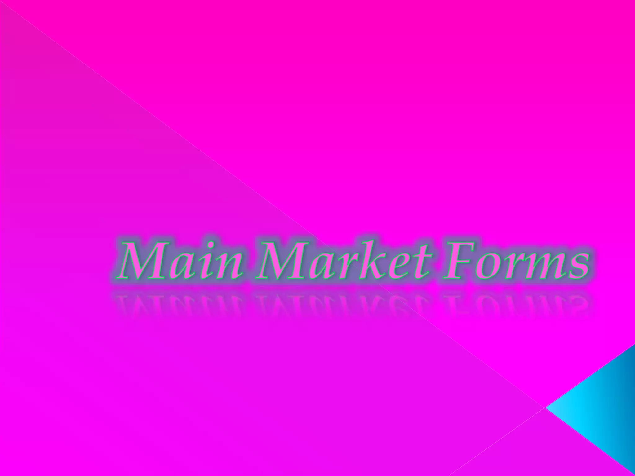 Forms of market and price determination under perfect competition with ...