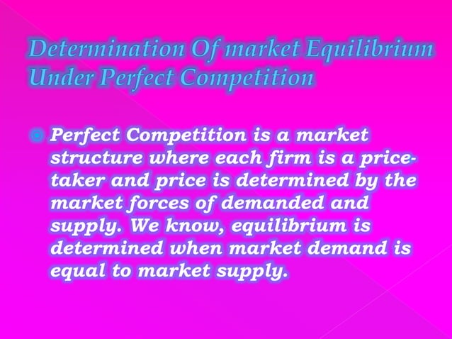 Forms of market and price determination under perfect competition with ...