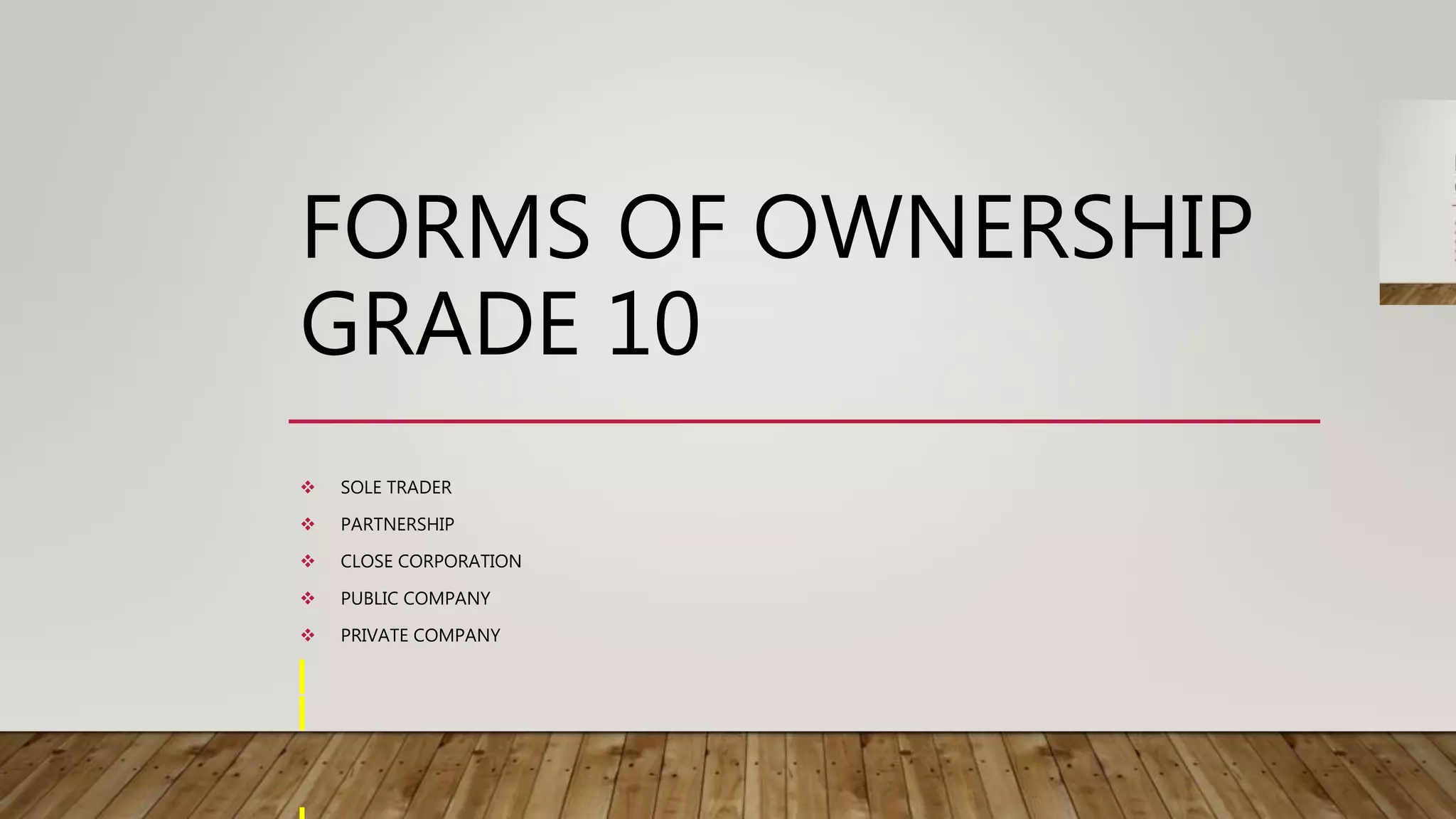 Forms of ownership grade 10.pptx