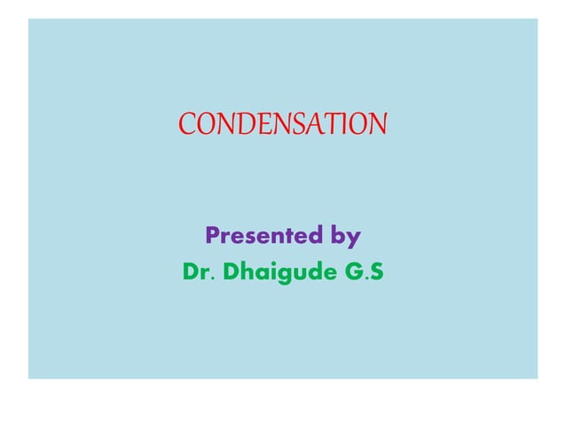 FORMS OF CONDENSATION | PPT