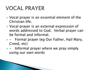 Forms of prayers ppt rel 9 | PPTX | Spirituality | Religion & Spirituality
