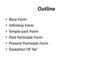 Grammar class 9th federal textbook board Islamabad FORMS OF VERB.pptx