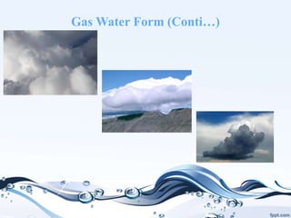 Forms of water | PPTX