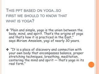Forms of yoga | PPTX