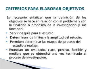 Criterios para Elaborar Objetivos en Proyectos | PPTX