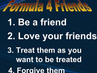 Formula For Friends | PPT