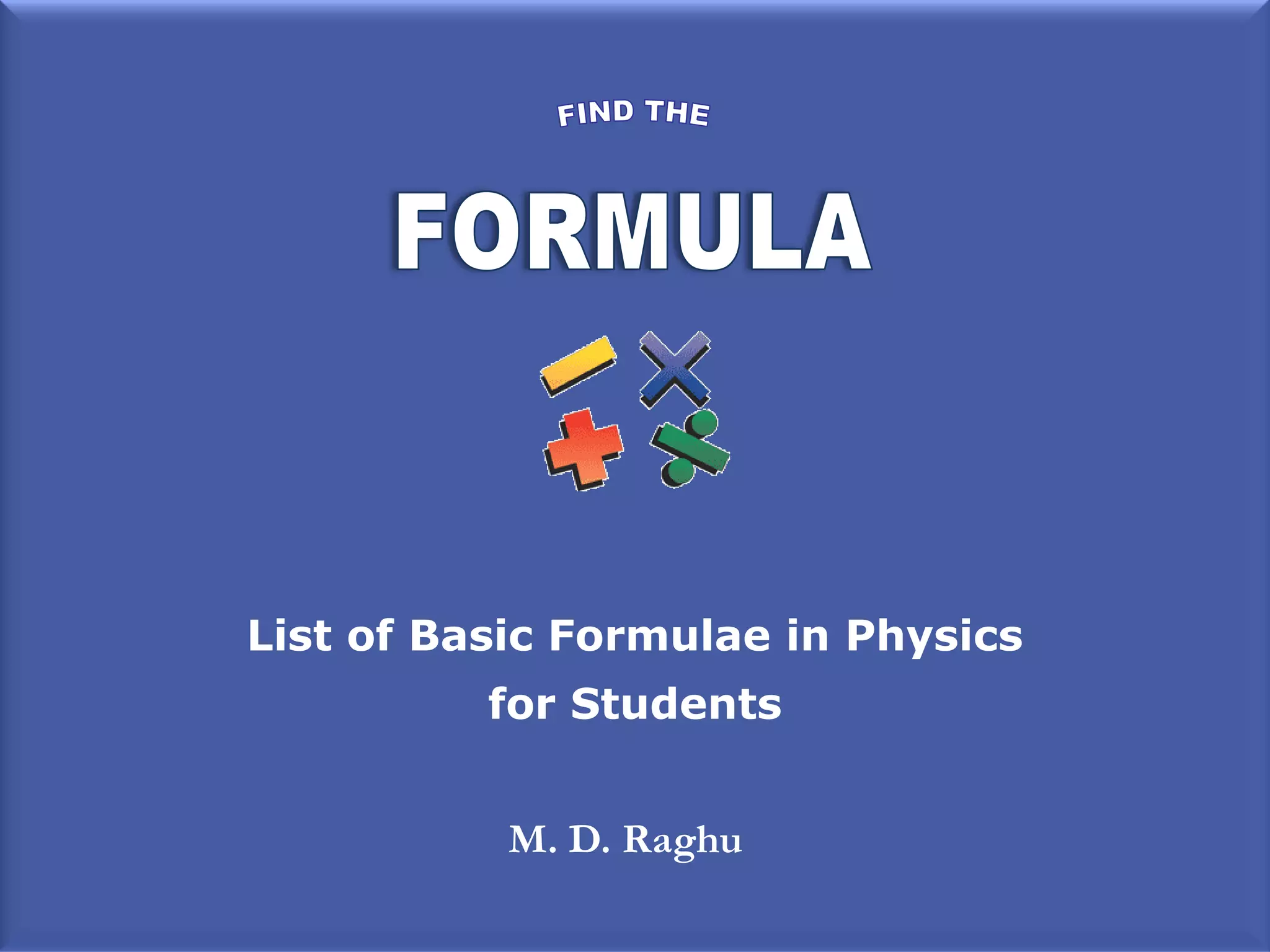 Find the Formula: Basic Formulae in Physics for Students | PPT