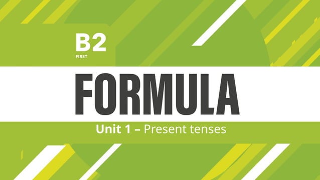 Present tenses Formula_Grammar_ppt_B2_U1.pptx