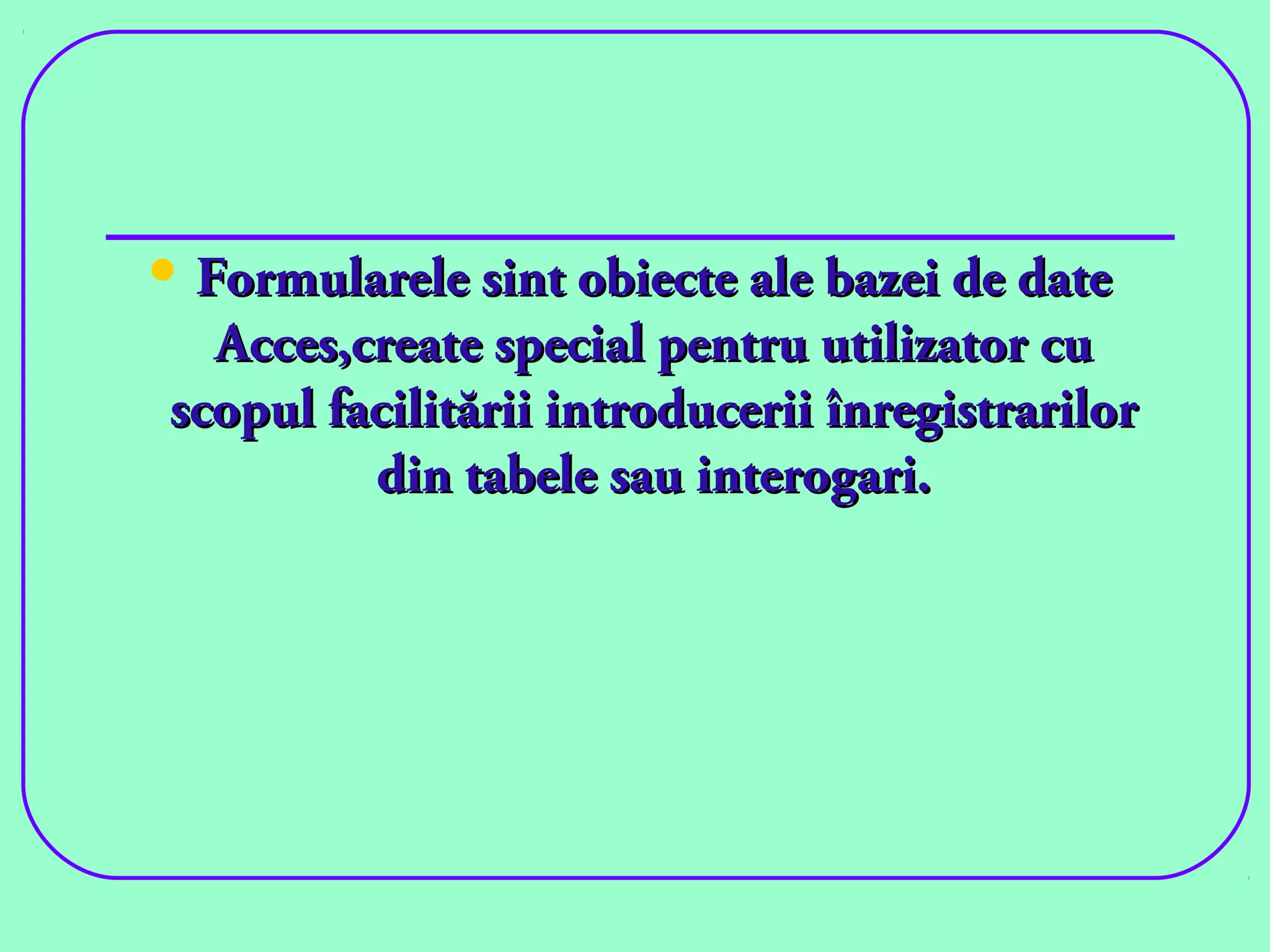 Formulare acces | PPT