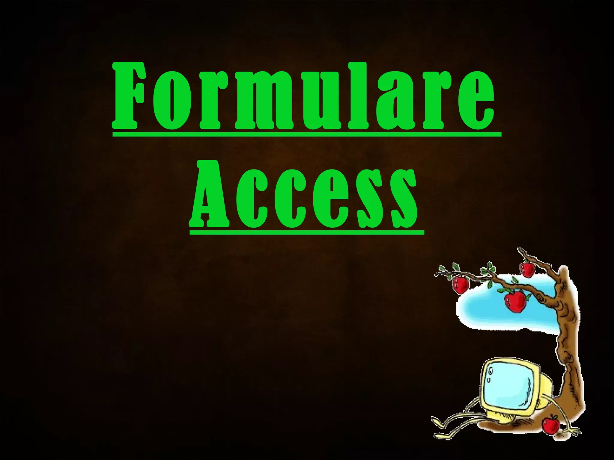 Formulare+access[1] | PPT