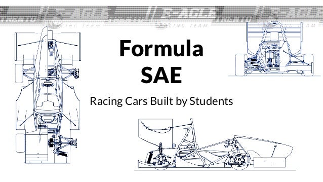 Formula SAE: Racing Cars Built by Students | PPT