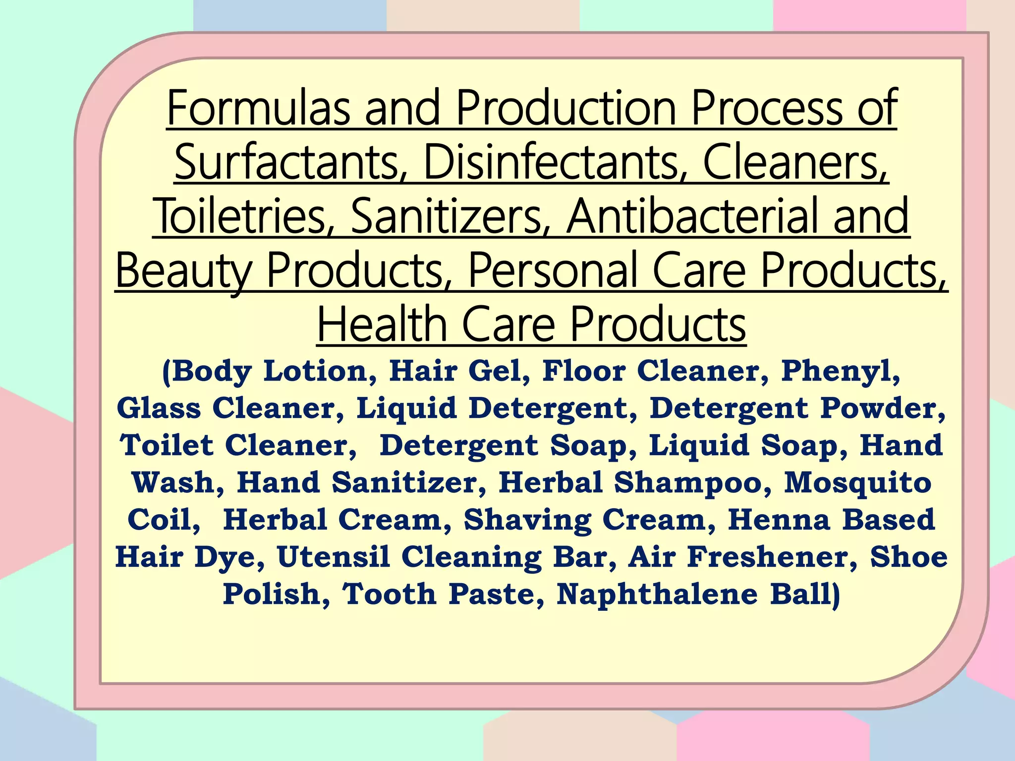 Formulas and Production Process of Surfactants, Disinfectants, Cleaners ...